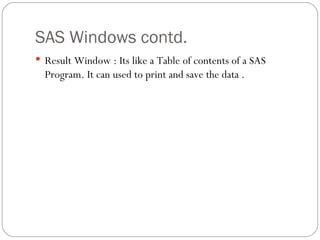 Base sas 2 sas windowing environment | PPT