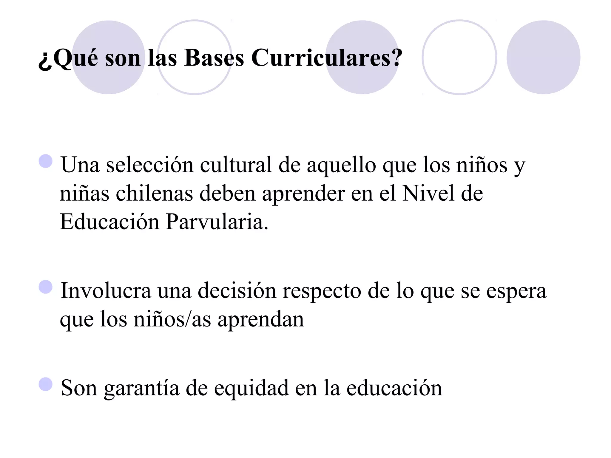 Bases curriculares de la educación parvularia | PPT