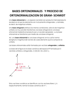 Bases ortonormales y proceso de ortonormalizacion | DOCX