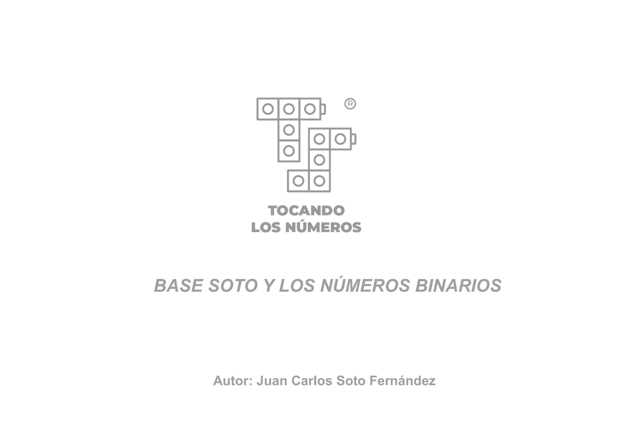 BASE SOTO Y LOS NUMEROS BITS | PPT