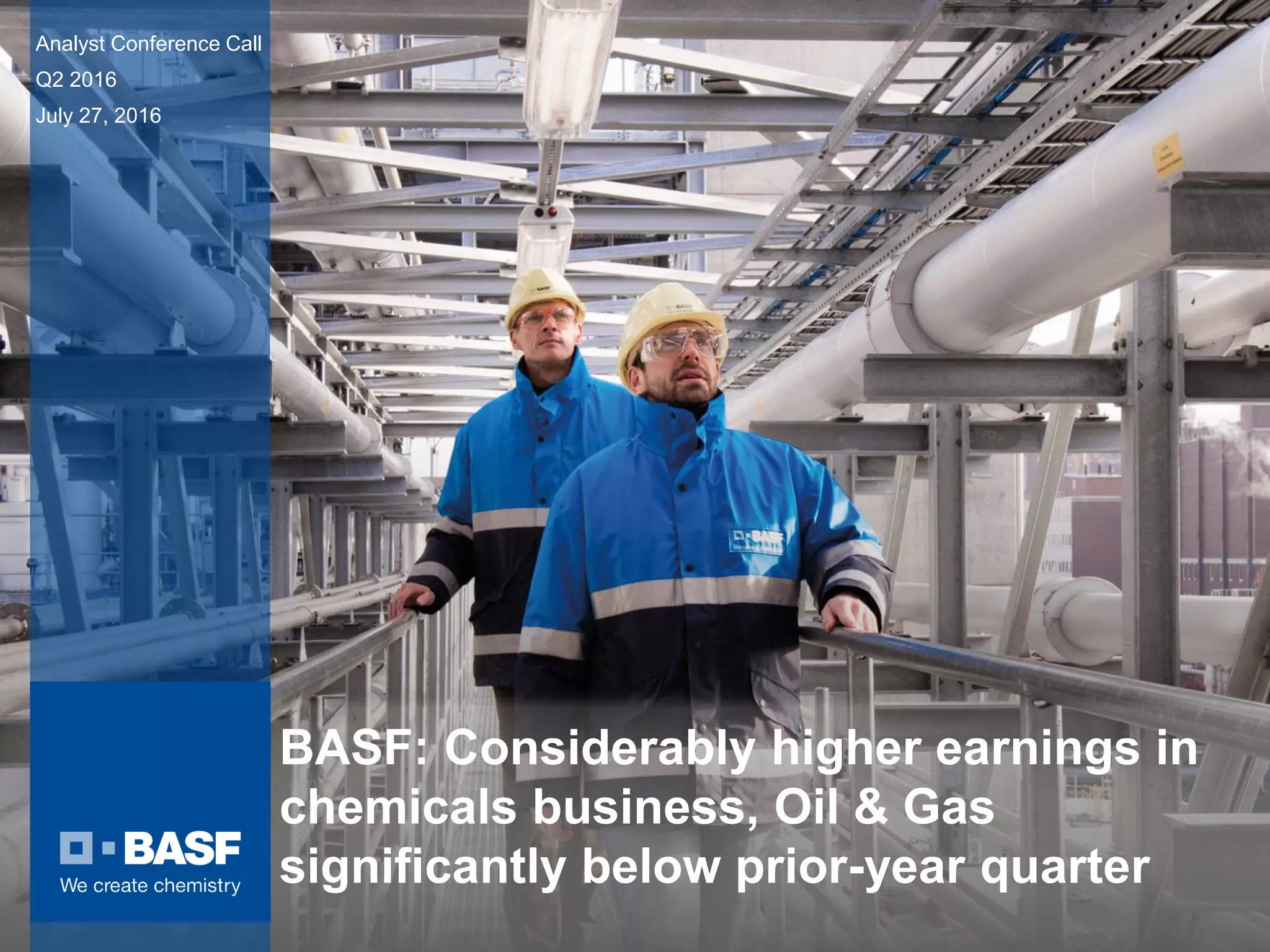 Basfchartsanalystconferencecallq22016 160727045813 | PDF
