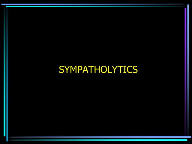 SYMPATHOMIMETICS AND SYMPATHOLYTICS PCI SYLLABU.pdf | Endocrine and ...