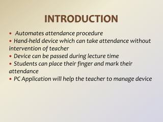 Fingerprint Attendance System - the hand-held device for classroom ...