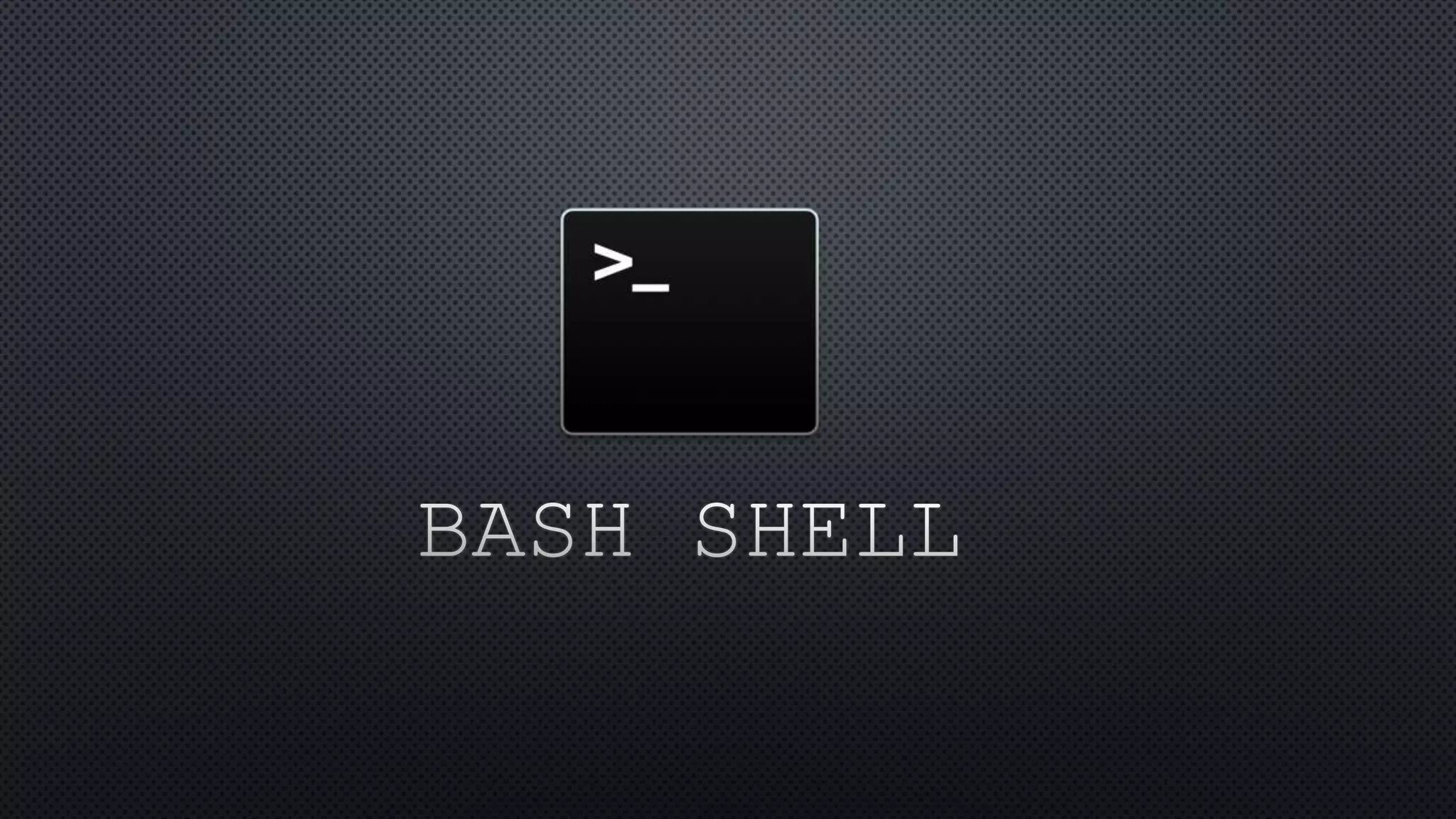 Bash introduction | PPT