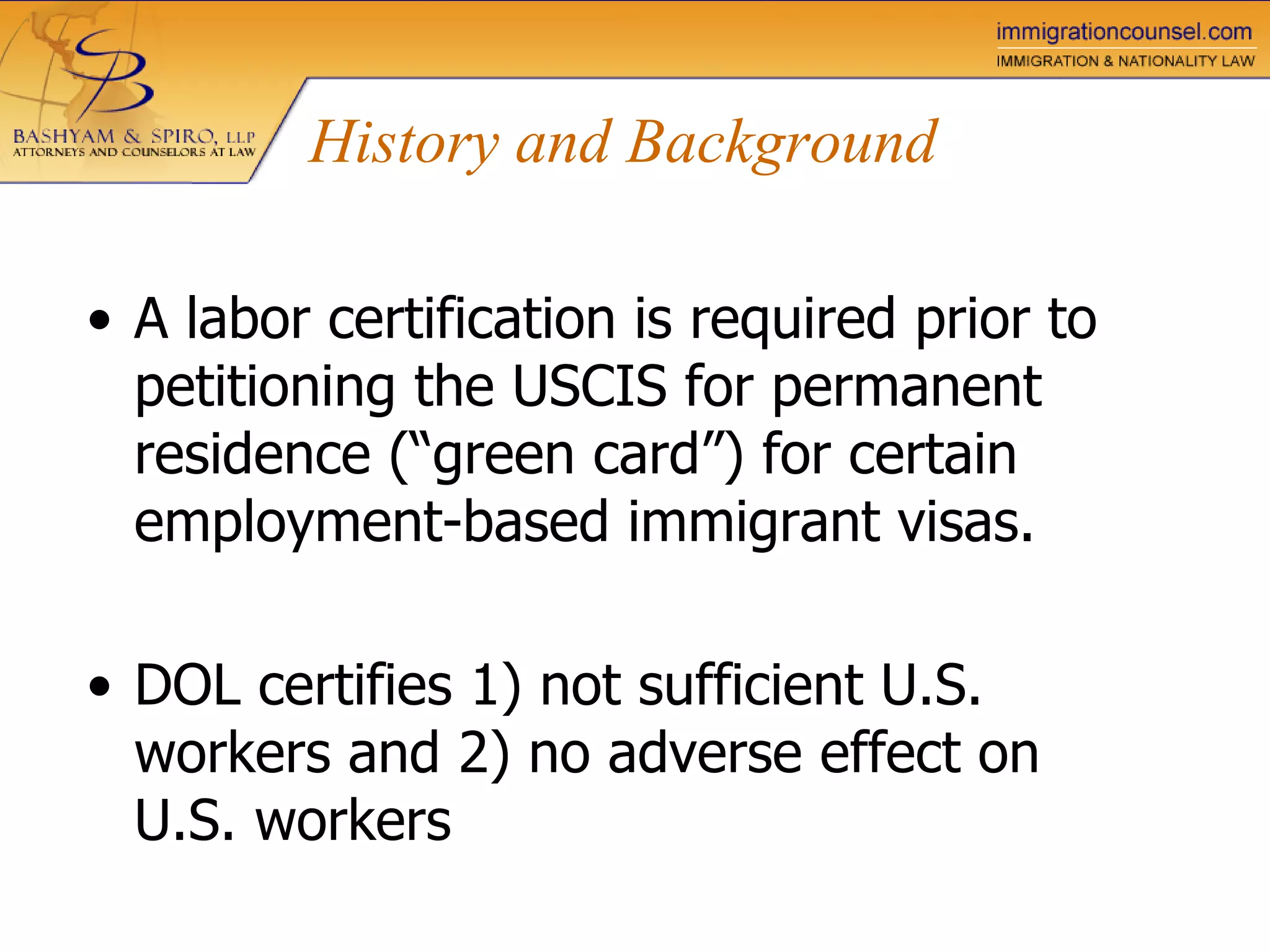 Bashyam Spiro LLP - PERM Labor Certification Process | PPT