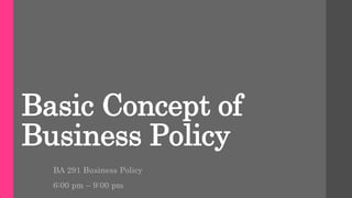 Basic-Concept-of-Business-Policy.pptx