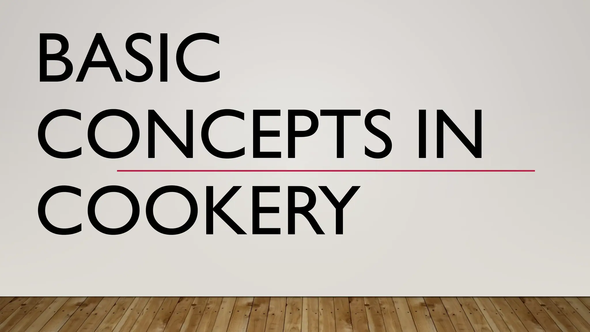 basic-concepts-in-cookery powerpoint-.pptx