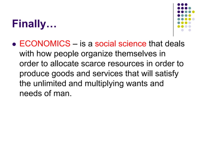 Basic Concepts Of Economics | PPTX | Economy | Business and Finance