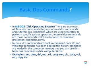 Basic dos-commands | PPTX | Operating Systems | Computer Software and Applications