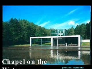 Chapel on the Water | PPT