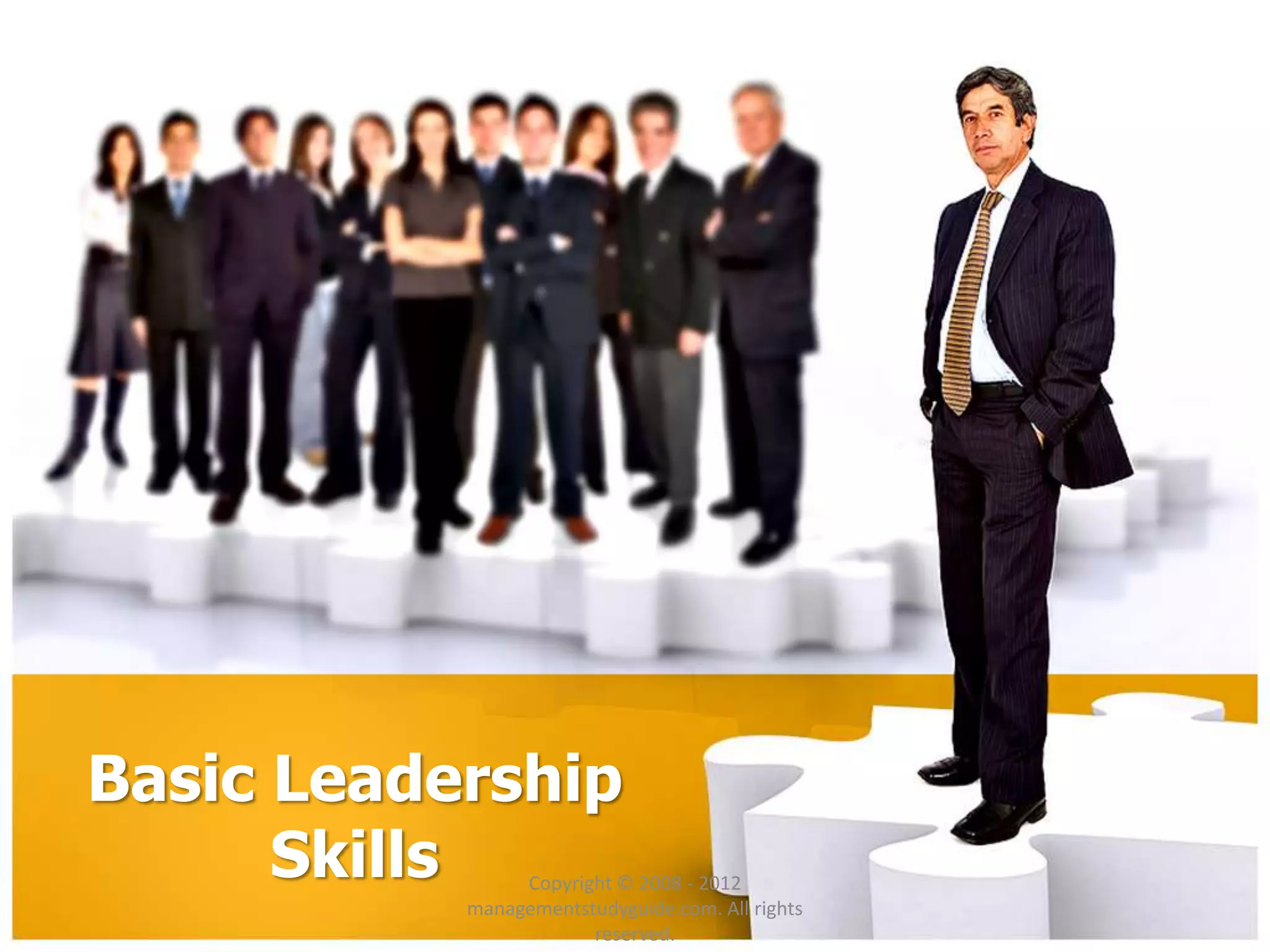 Basic leadership-skills | PPTX | Business Administration | Business