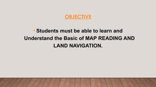 BASIC-MAP-READING-AND-LAND-NAVIGATION.pptx
