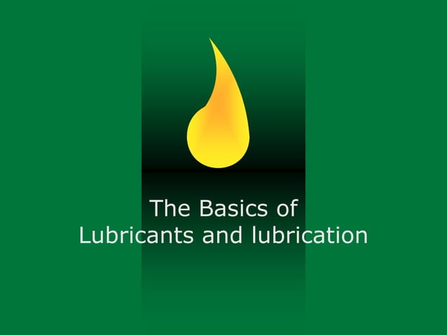 Basic of-lubricants | PPT