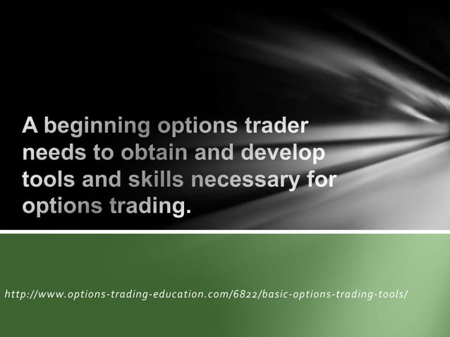 Basic Options Trading Tools | PPT