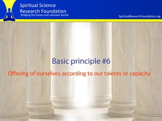 Spiritual practice - Basic Principle 6 | PPT