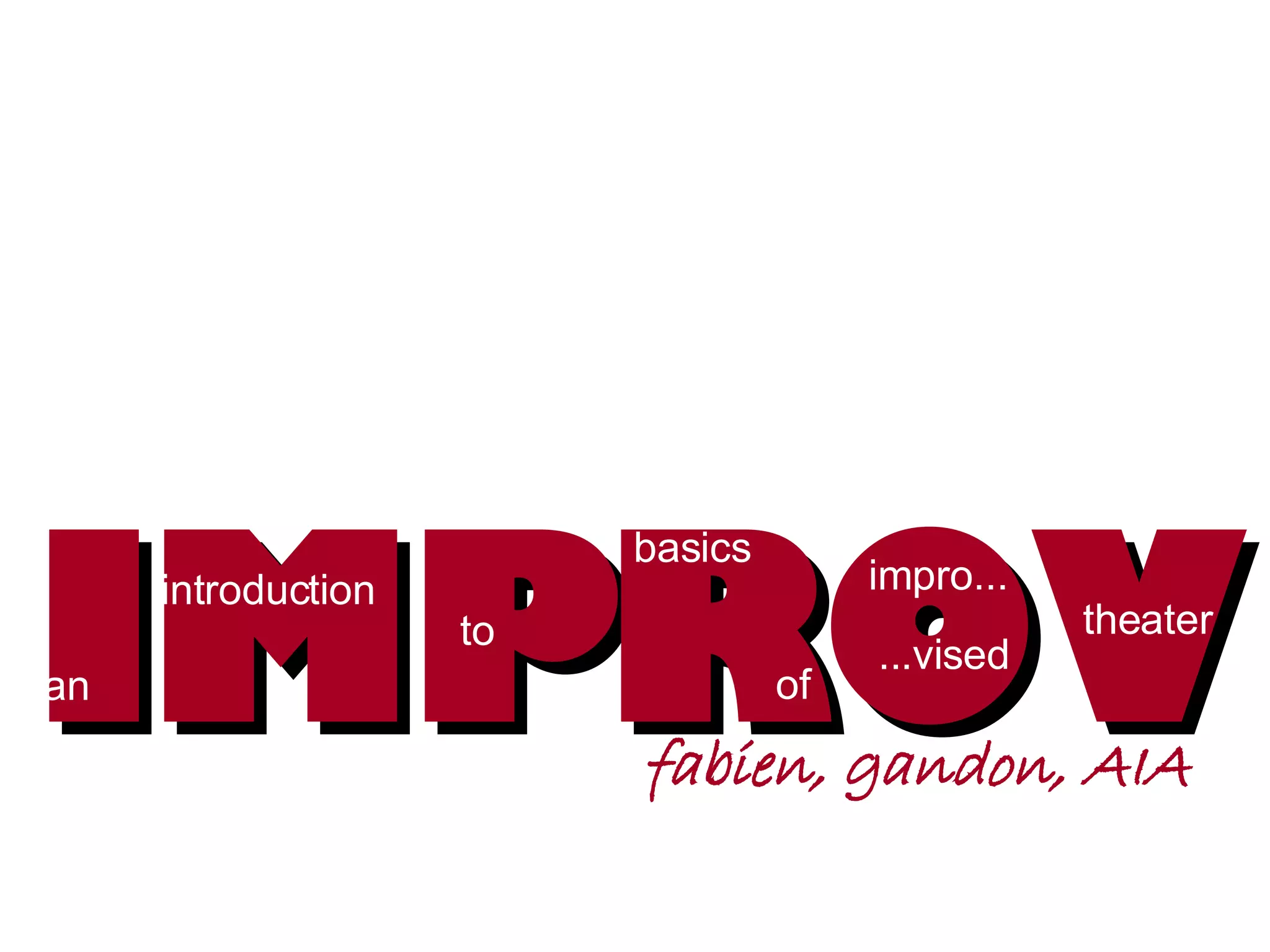 Basic rules of improvisational theater | PPT
