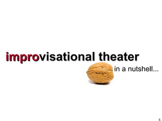 Basic rules of improvisational theater | PPT