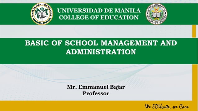 BASIC OF SCHOOL MANAGEMENT AND ADMINISTRATION | PPTX