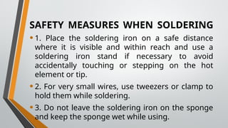BASIC-SOLDERING(for electronics subs).pptx