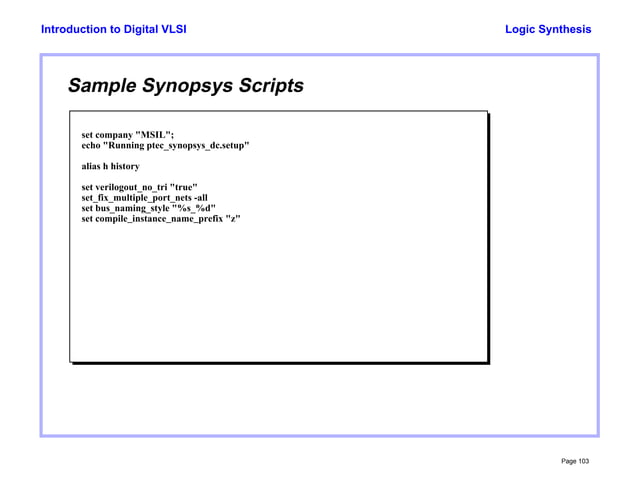 Basic Synthesis Flow And Commands Logic Synthesis Ppt