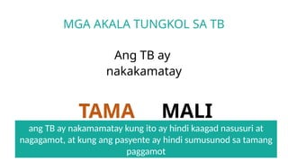 Basic-TB-Awareness_Tagalog powerpoint.pptx