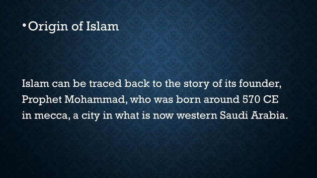 The Origin, Basic teaching and culture of Islam towards World Religion ...