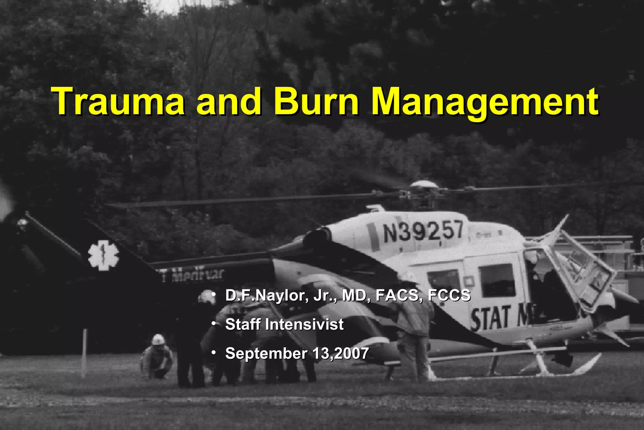 Basic Trauma And Burn Management | PPT