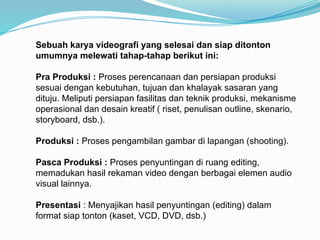 NEW BASIC-VIDEOGRAFI EKSTRAKURIKULER.pptx | Free Download