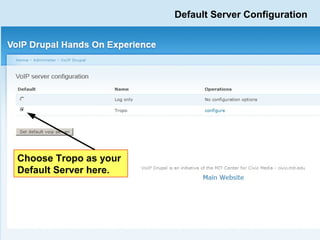 Basic VoIP Drupal Intro - for BioRAFT | PPT