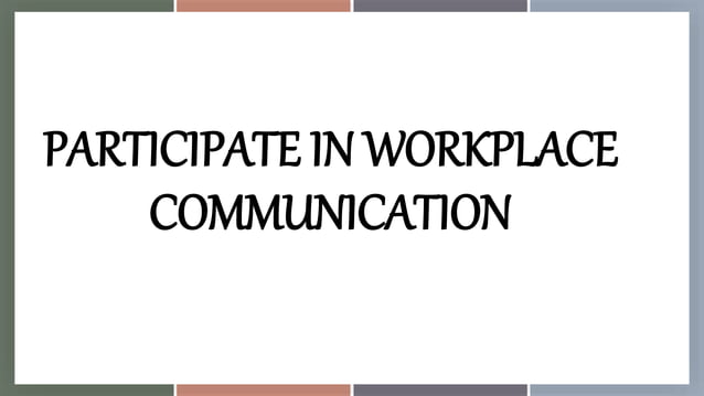 Basic Competency 1 to 3 (Participate Workplace Communication, Work in a Team Environment & Solve ...
