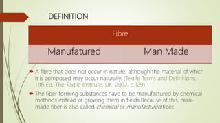 Basic concept of man made fiber | PPTX