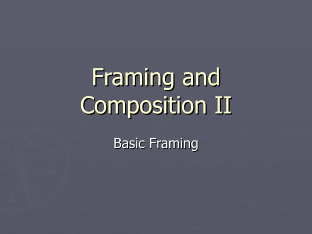 Basic Framing | PPT