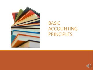 Basic Accounting Principles session 1 by Dino Leonandri | PPTX