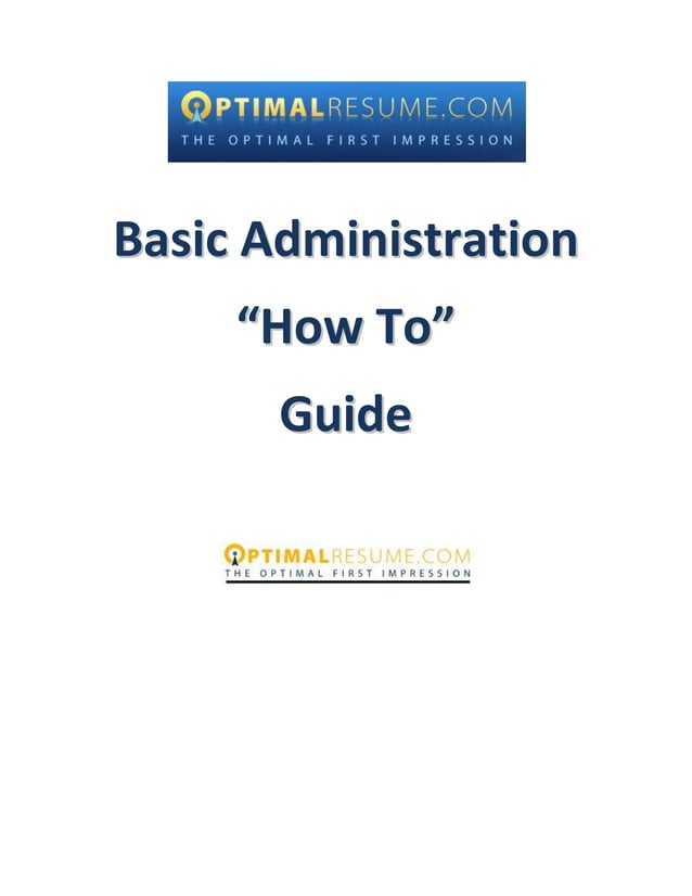 Optimal Resume Basic Administration How to Guide | PDF