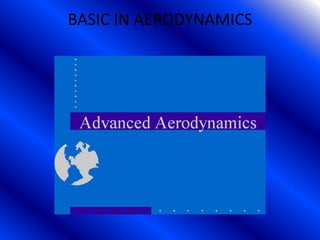 Basic aerodynamics | PPTX