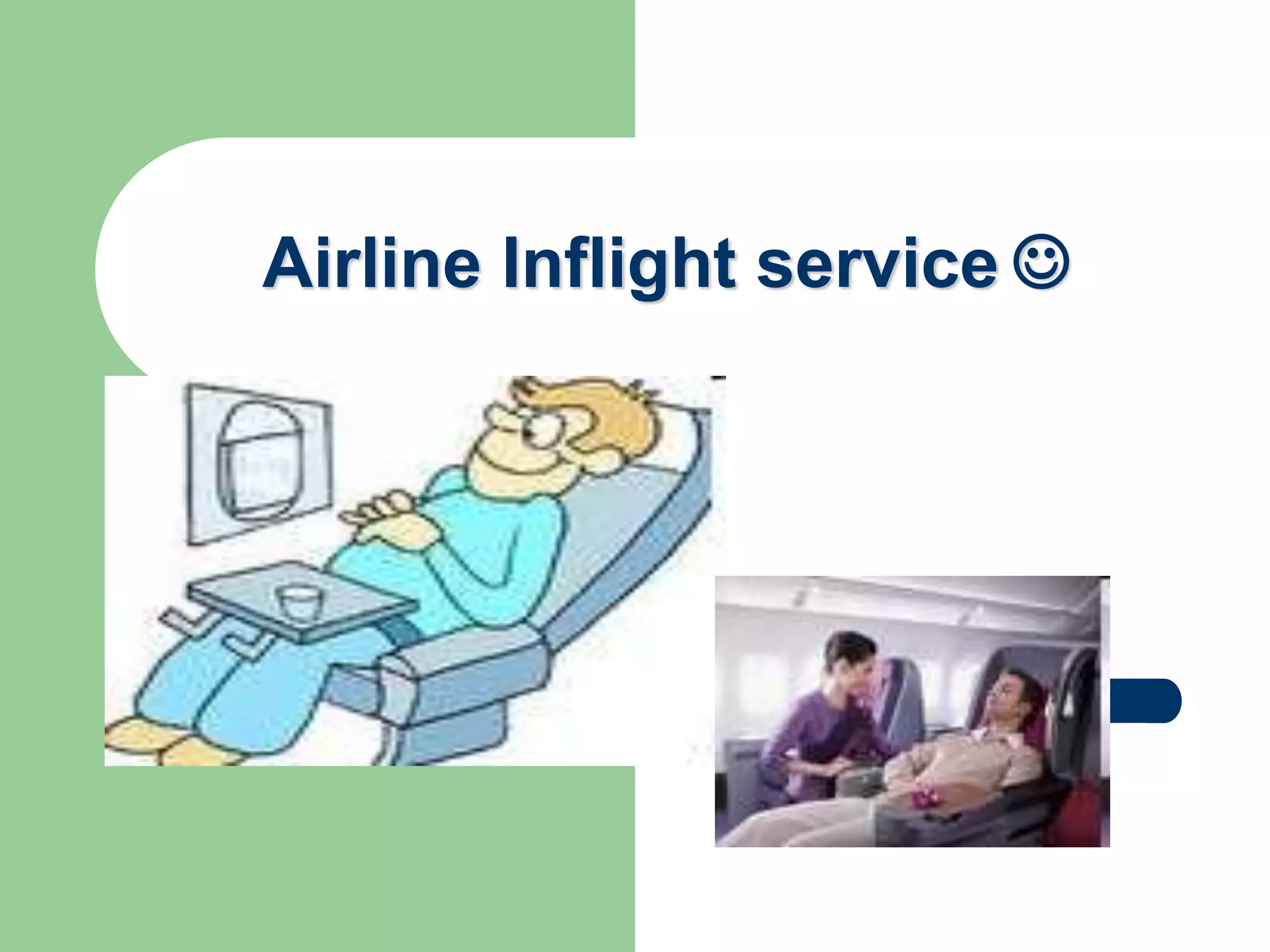 Basic airline inflight service and safety | PPT | Air Travel | Travel Type