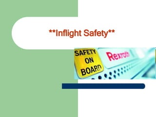 Basic airline inflight service and safety | PPT