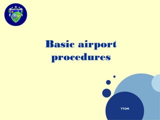 Basic airport procedures | PPT