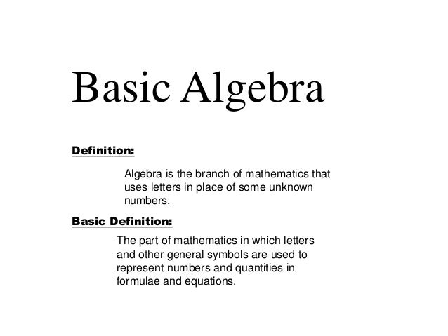 Basic algebra