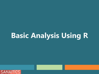 Basic Analysis using R | PPT