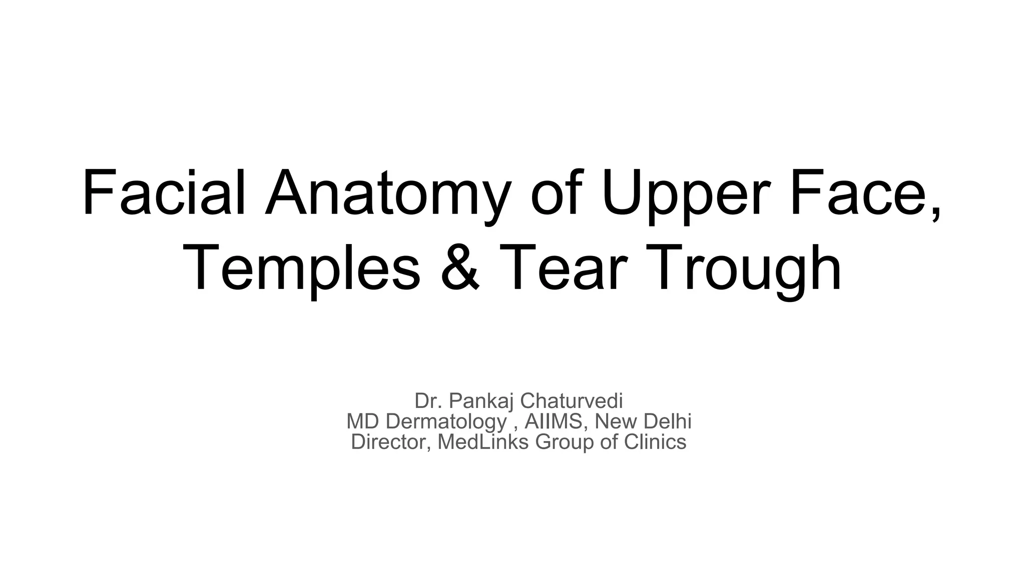 Basic Anatomy of the tear trough area .pptx