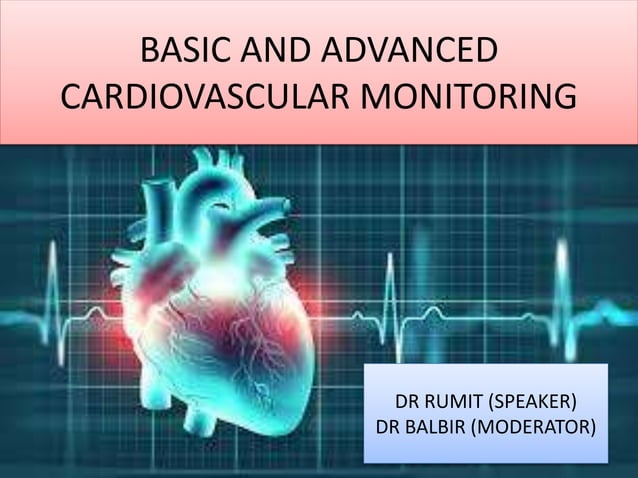 Basic and advanced Cardiovascular monitoring.pptx