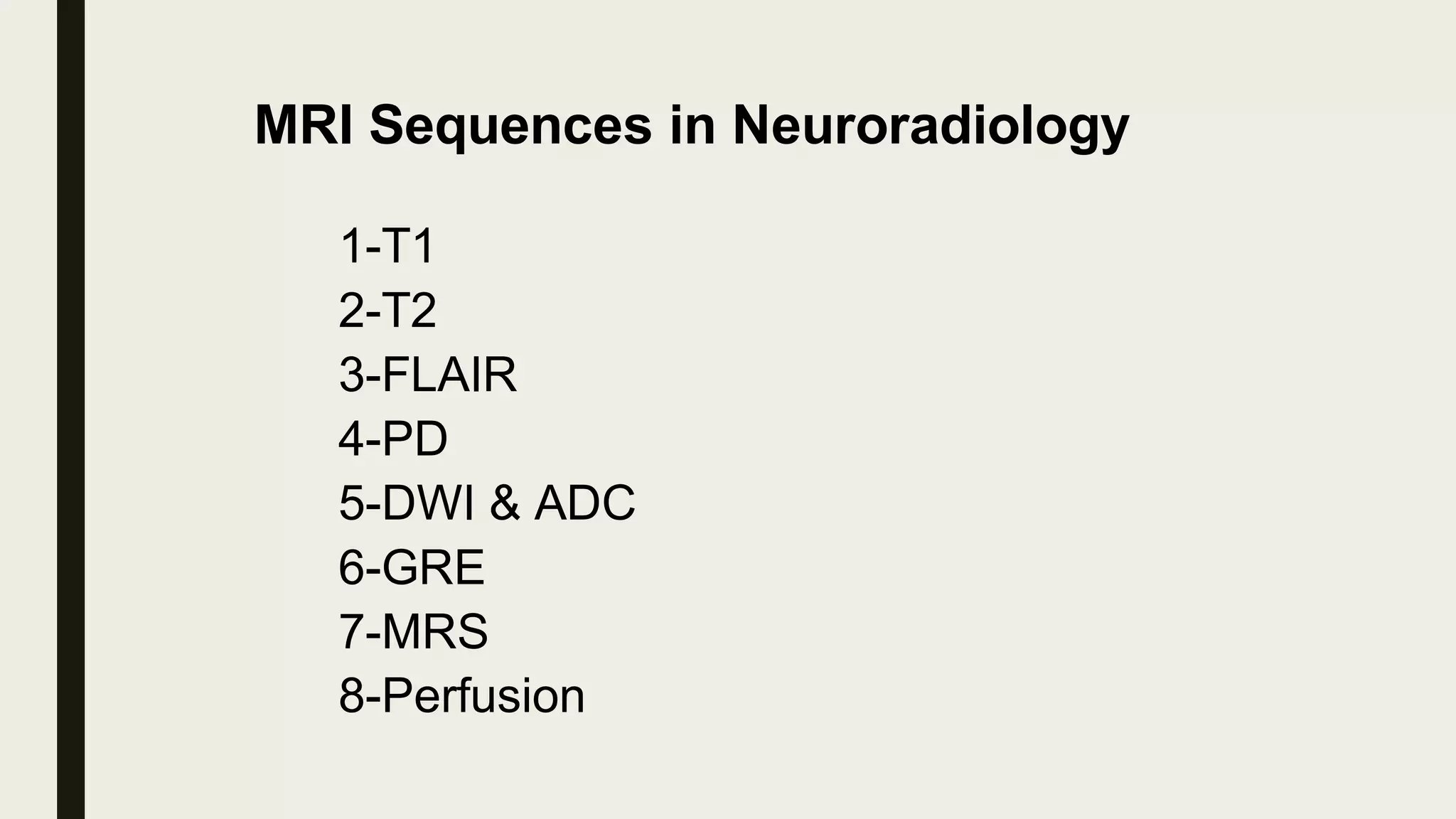 Basic and advanced mri imaging sequences in brain | PPTX