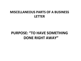 Basic and miscellaneous parts of business letter | PPT