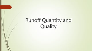 Basic appoarch to urban drainage runoff quantity and quality | PPTX