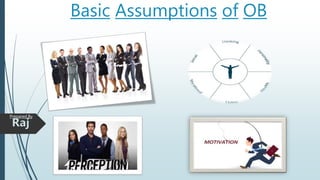Basic assumptions of_organizational behaviour | PPTX | Business ...