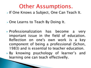 Basic assumptions of teacher education | PPTX