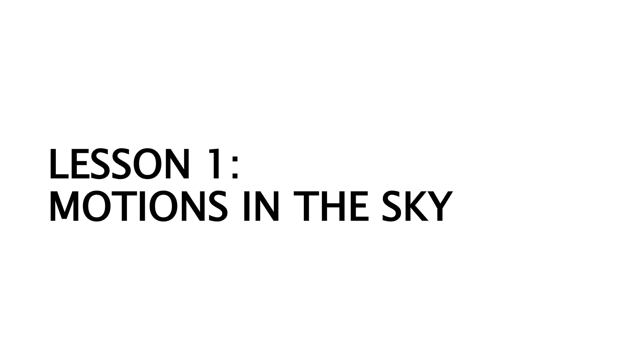 Motions of the Sky, Models of the Universe and Kepler's Laws of ...