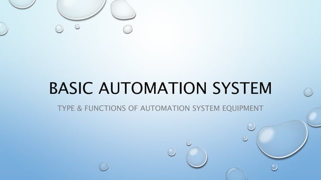 Basic Automation system.ppt | Technology & Computing