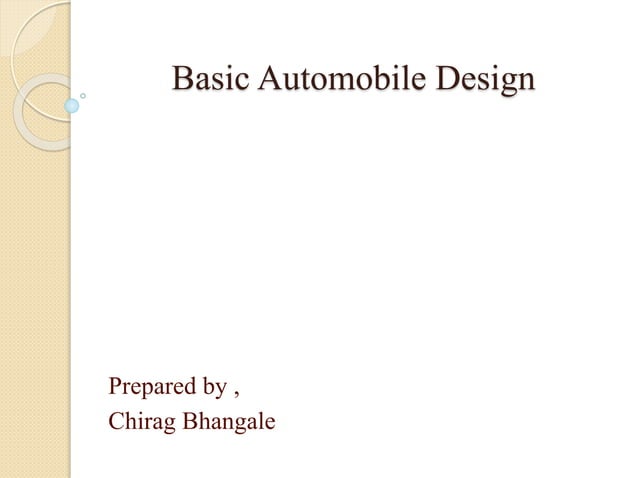 Basic automobile design | PPTX